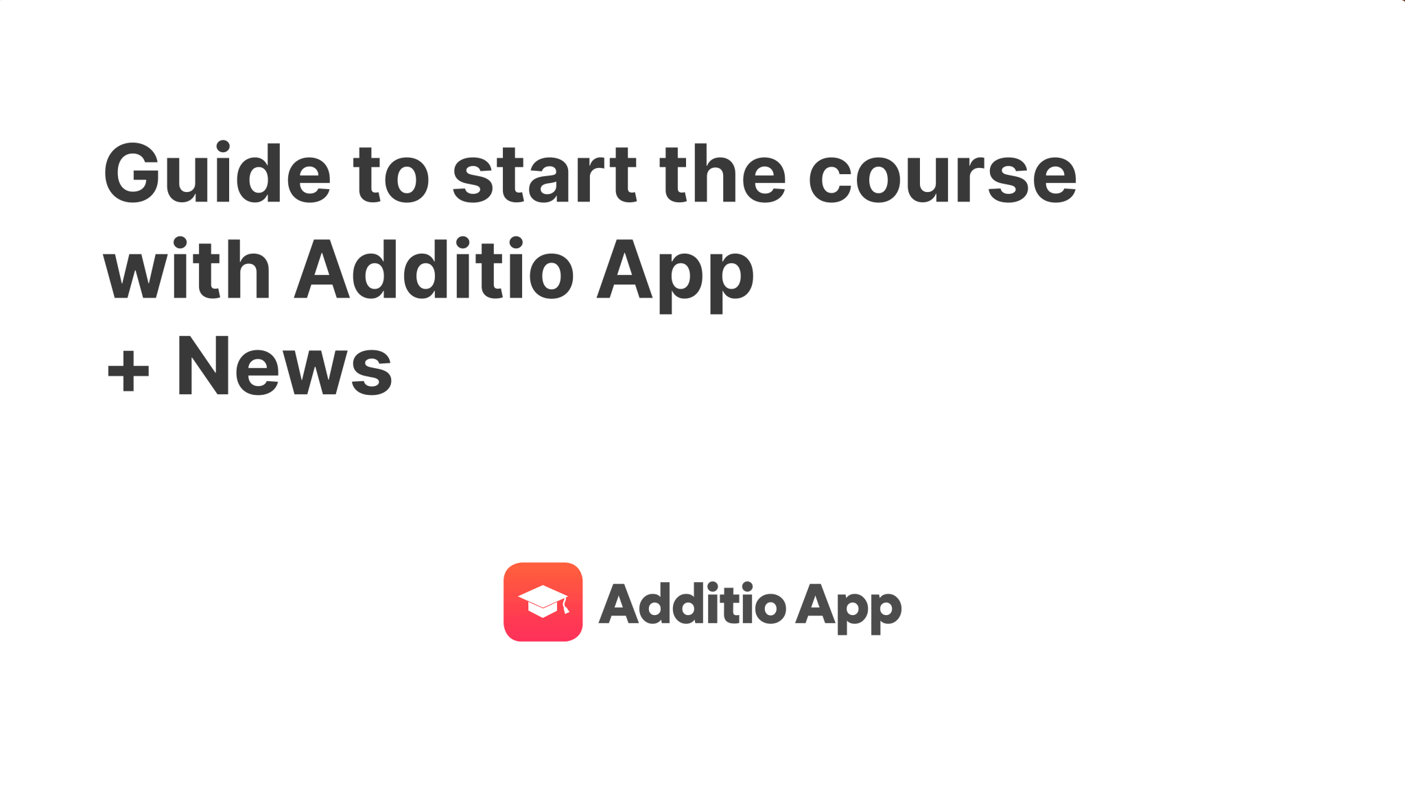 Guide to start the course with Additio App + News - Additio App